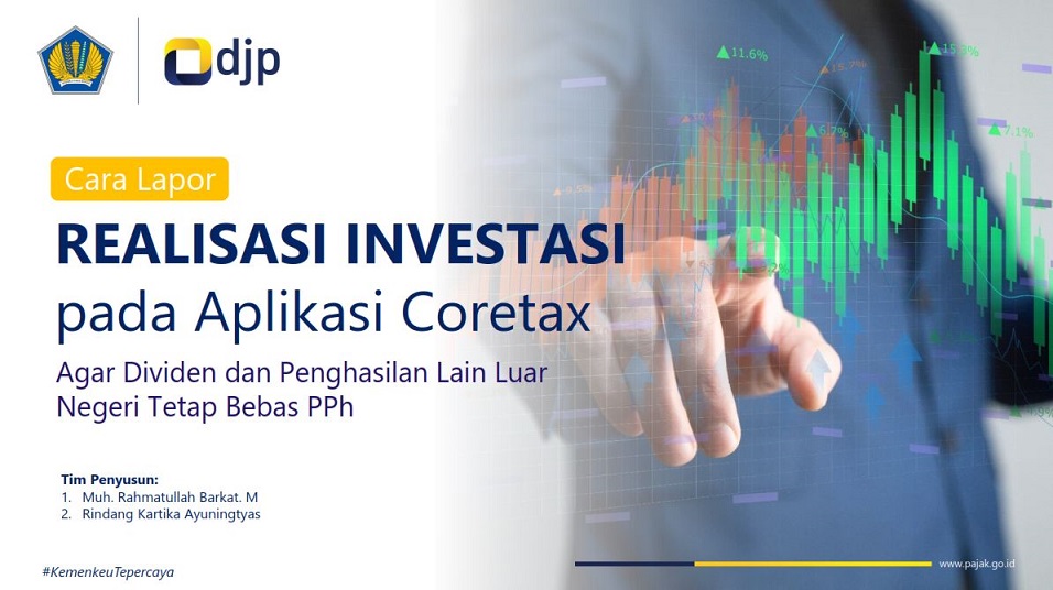 Baca Sinopsis dan Unduh Buku Cara Lapor Realisasi Investasi pada Aplikasi Coretax | Direktorat ...